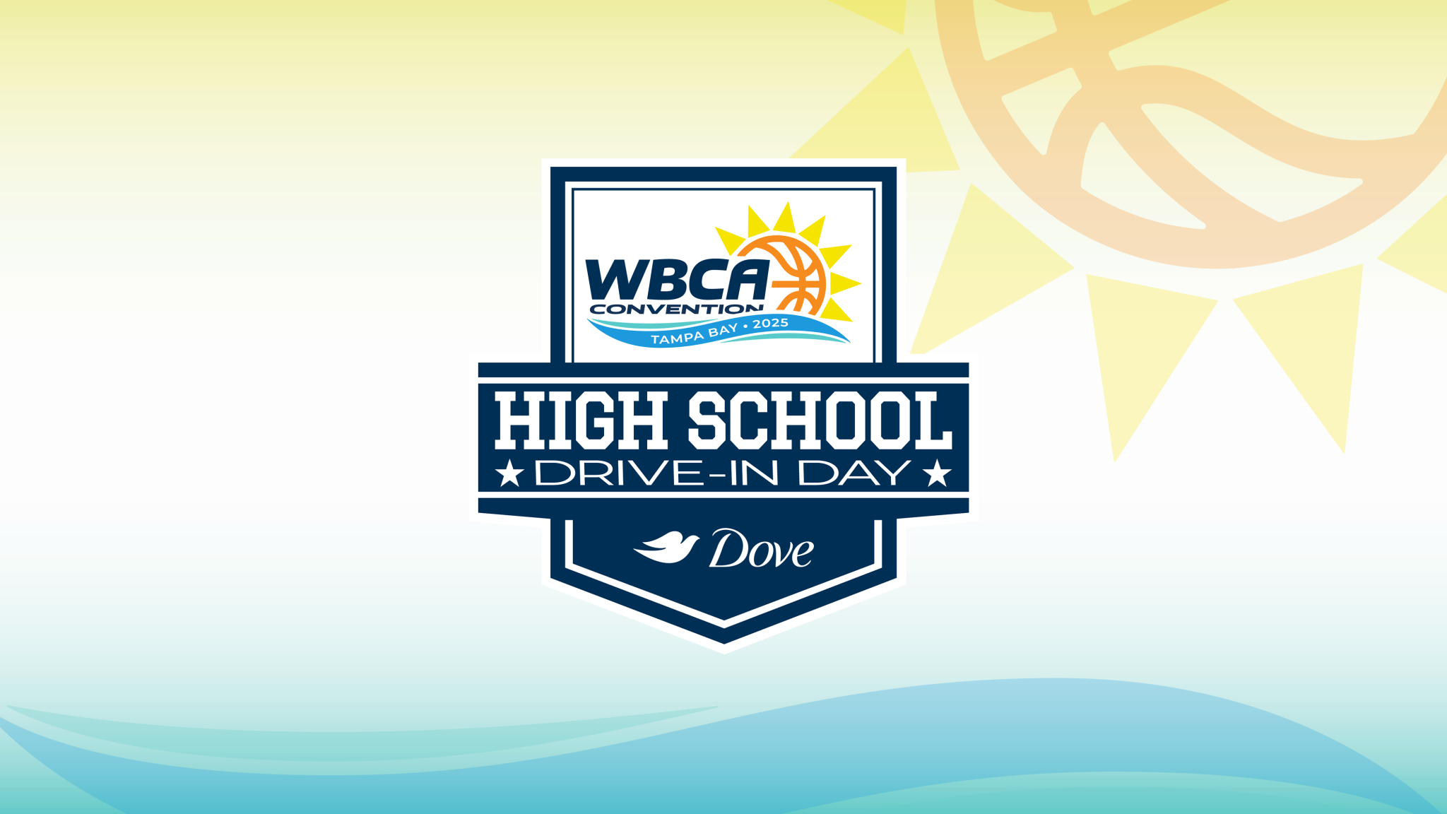 Dove and WBCA partner to offer High School Drive-In Day at 2025 WBCA ...
